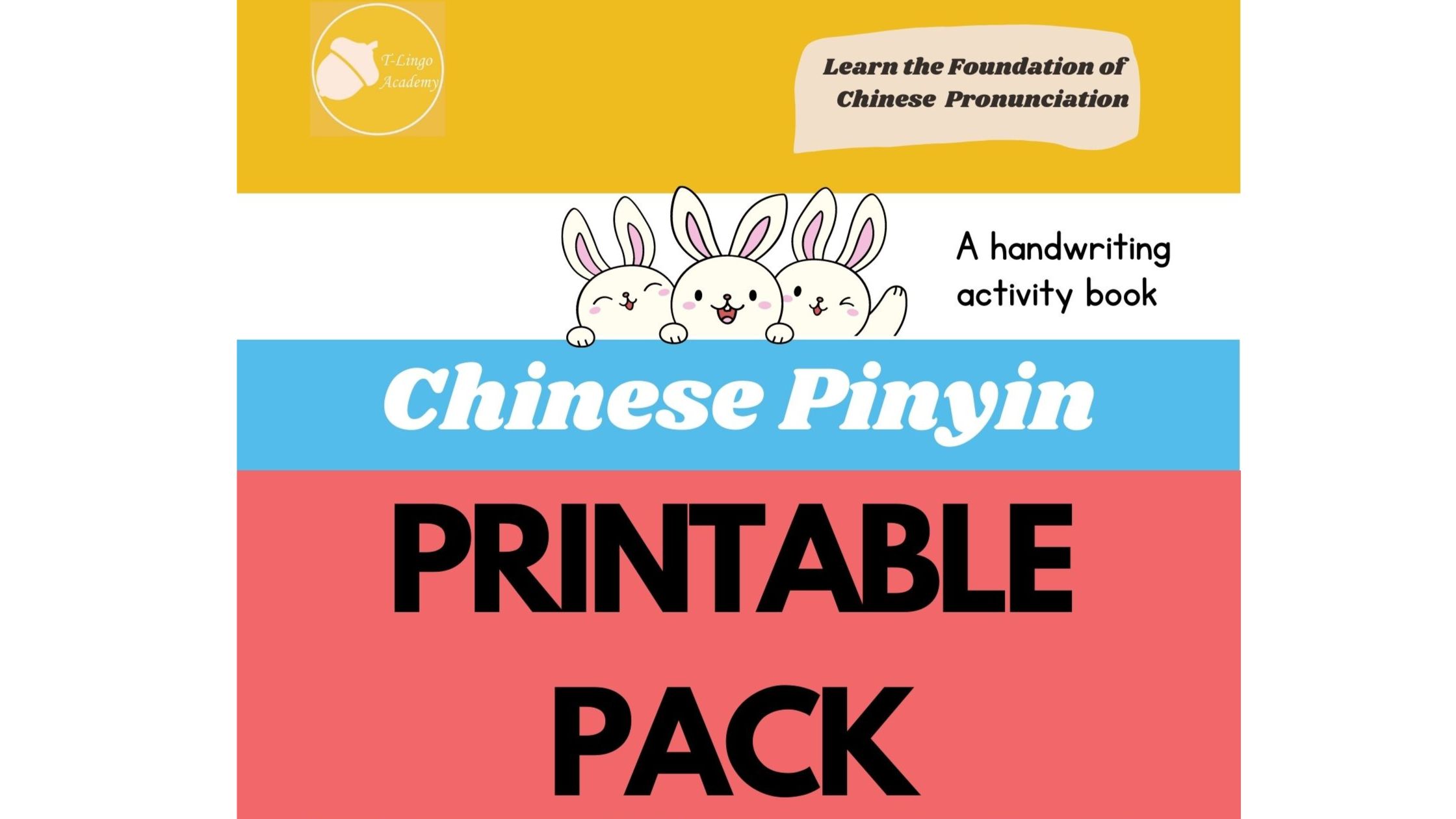 Chinese Pinyin Workbook_Printable Pack (1) – T-Lingo Academy